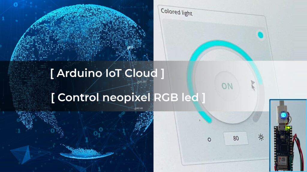 Arduino IoT Cloud neopixel sketch - Mauro Alfieri Wearable Domotica ...